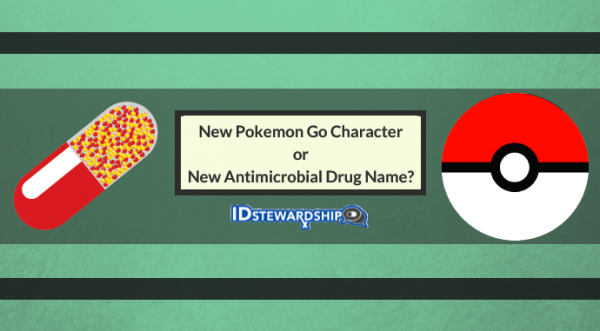 New Antimicrobial Drug Or New Pokémon Go Character?