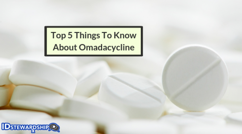 Top 5 Things To Know About Omadacycline