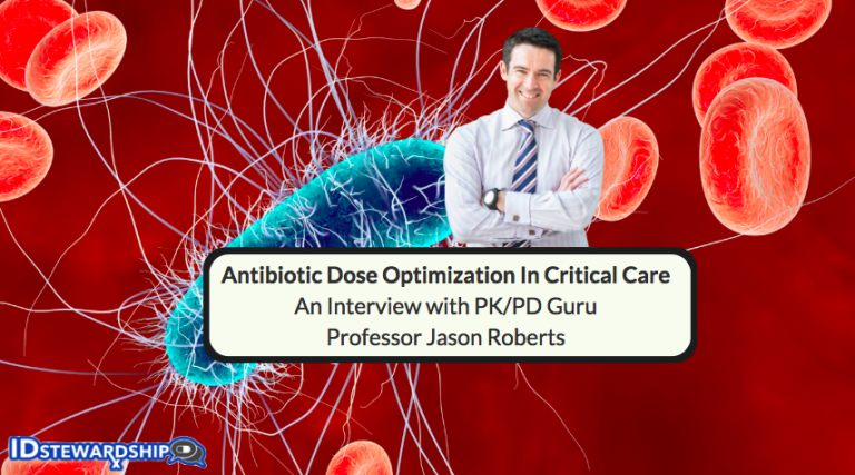 Antibiotic Dose Optimization In Critical Care: Insights From PK/PD Guru ...