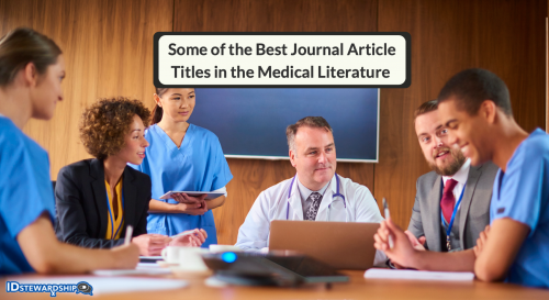 Some of The Best Journal Article Titles In The Medical Literature