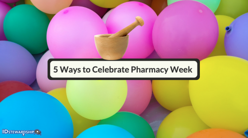 Five Ways To Celebrate Pharmacy Week