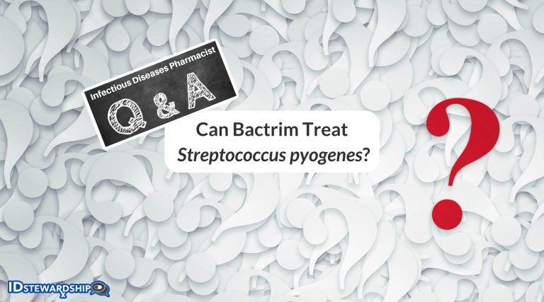 Can Bactrim Treat Streptococcus pyogenes?