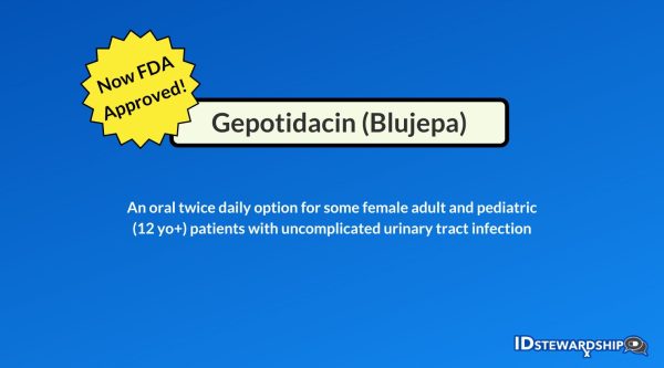 Gepotidacin (Blujepa)